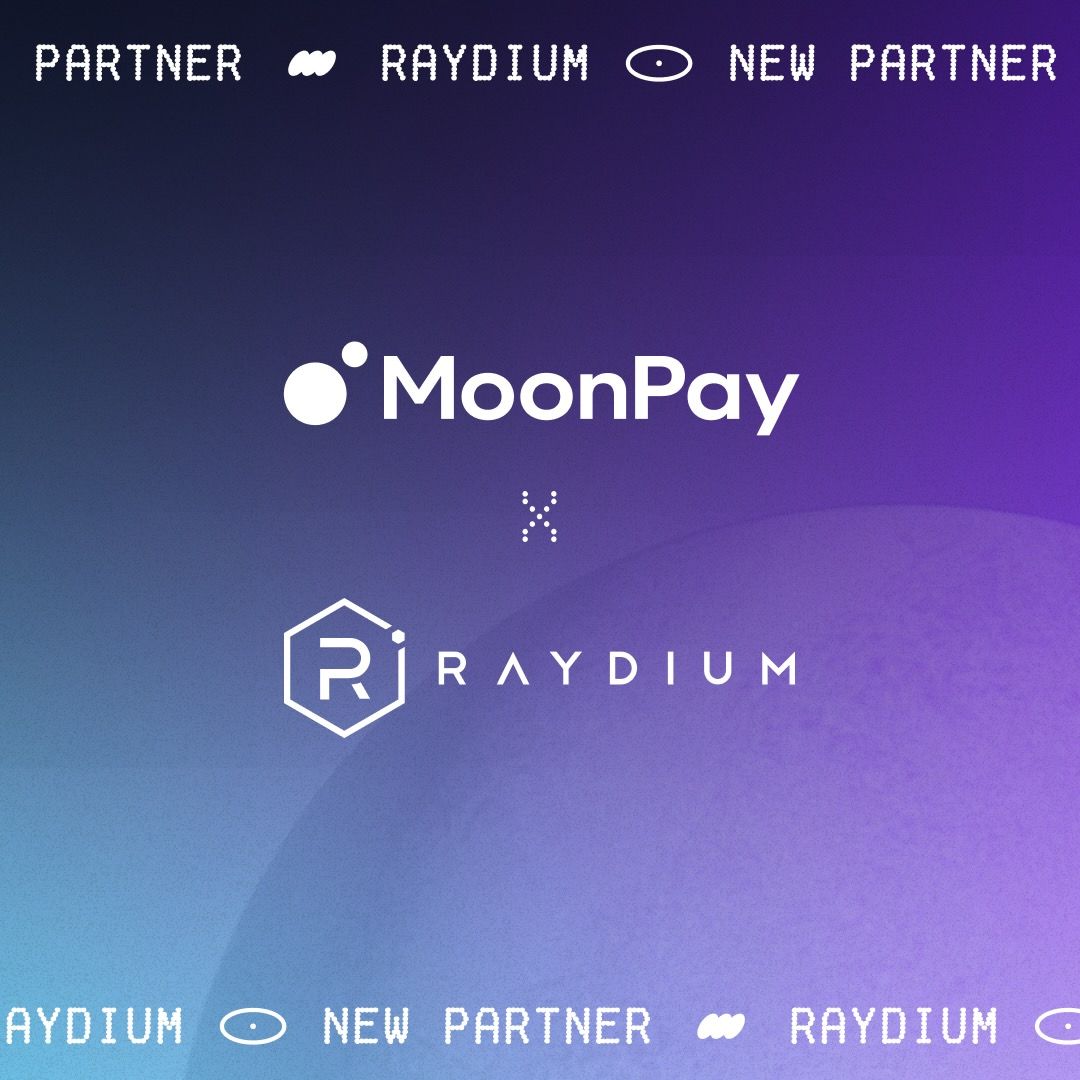 MoonPay is live on Raydium - MoonPay